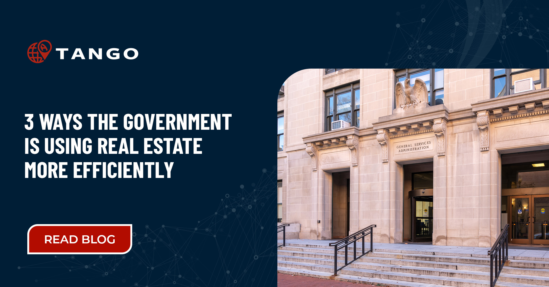 3 Ways the Government Is Using Real Estate More Efficiently