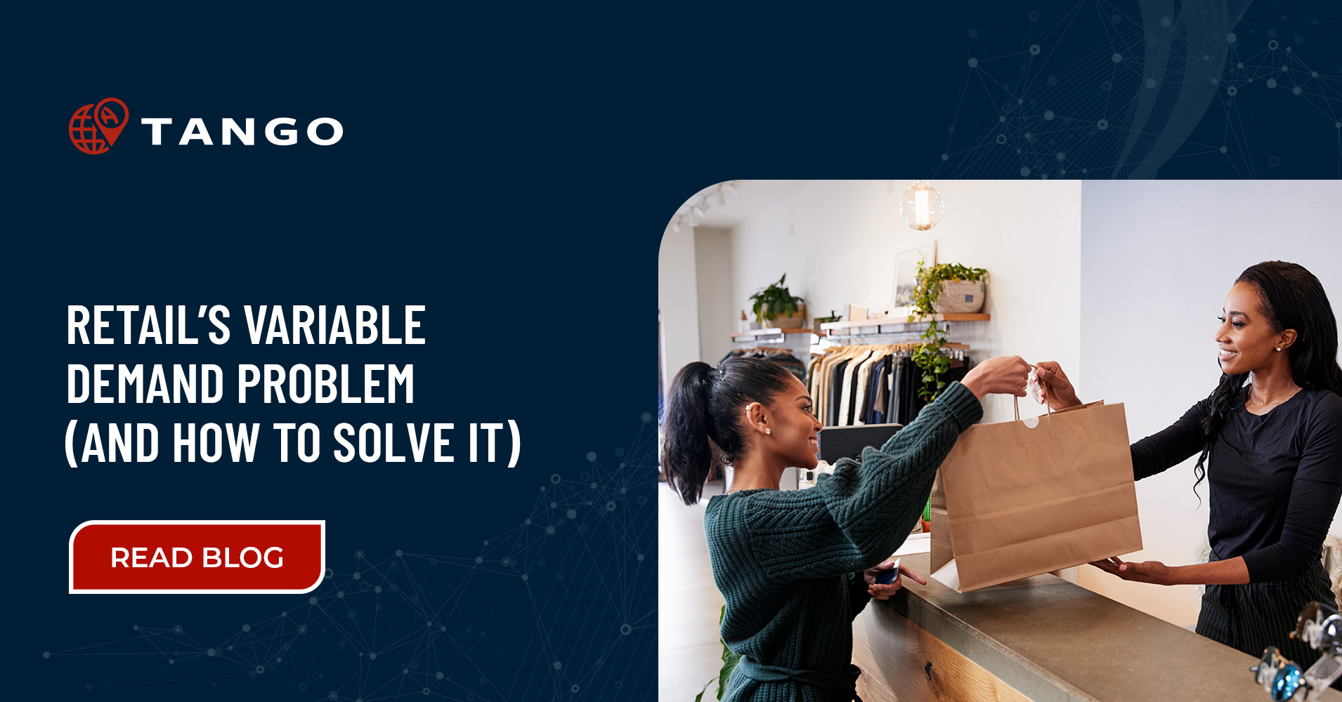 Retail’s Variable Demand Problem (And How to Solve It)